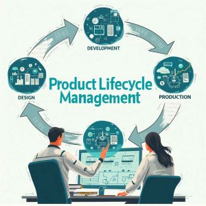 Mastering Product Lifecycle Management: Key Concepts for Engineers